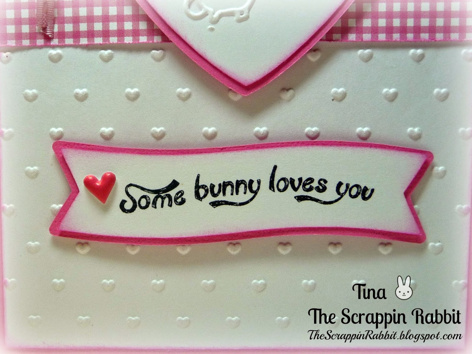 The Scrappin Rabbit: Some Bunny Loves You