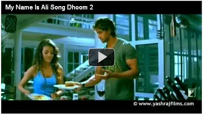 Yash Raj Movies Songs: My Name Is Ali Song Dhoom 2