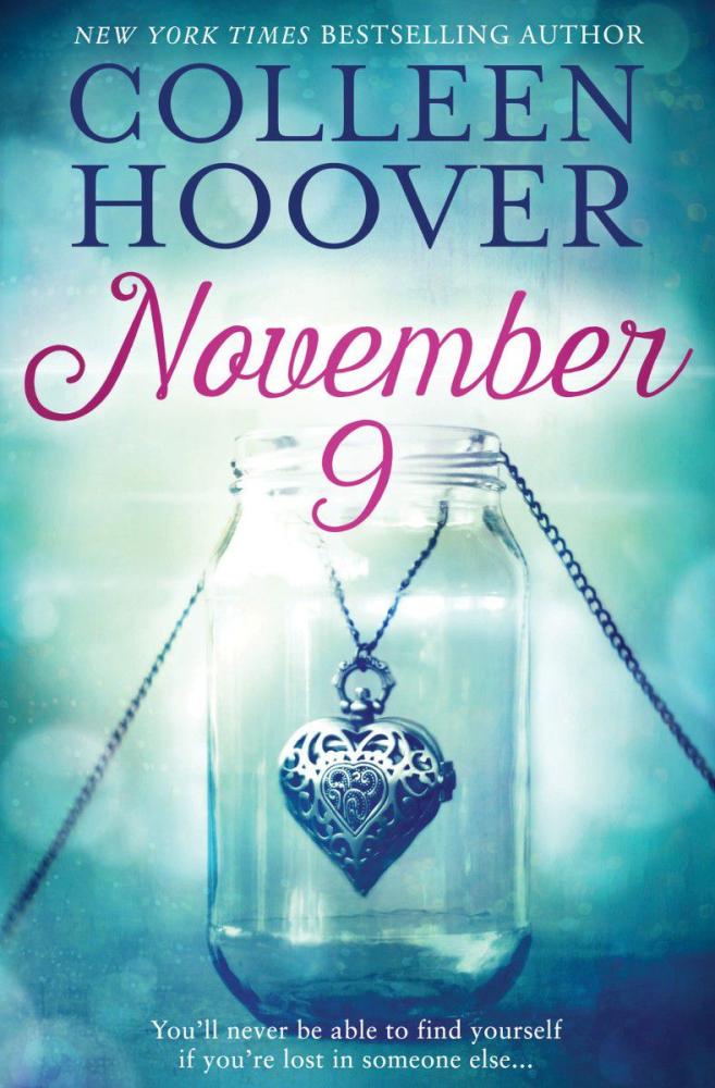 Books and pits: Reseña: November 9 de Colleen Hoover