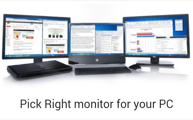 TickyVeeds: How To Pick Right Monitor For Your Pc