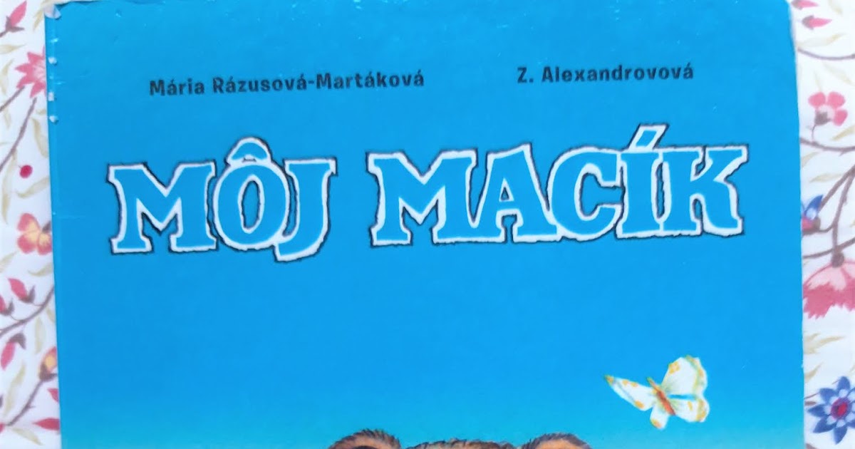 Knihovníčkin svet: Môj macík