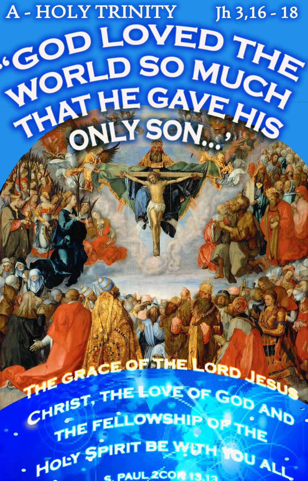 THE WORD OF THE LORD - GOSPEL YEAR A : A - MOST HOLY TRINITY