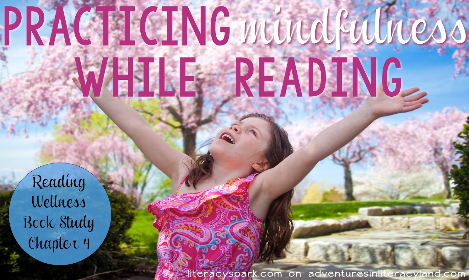 Practicing Mindfulness while Reading | Adventures in Literacy Land