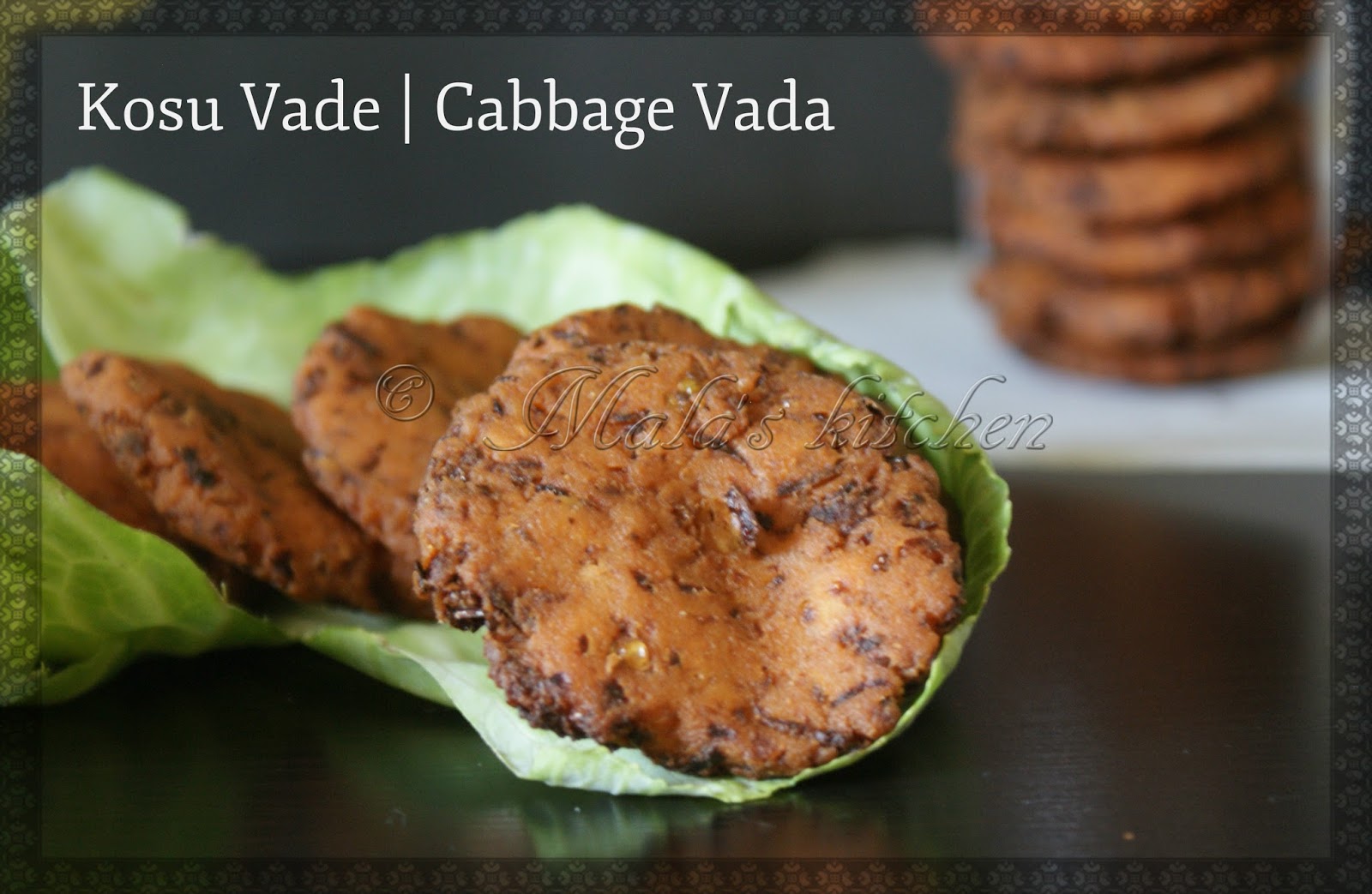 Kosu Vade | Cabbage Vada | Fritters - Malas-Kitchen
