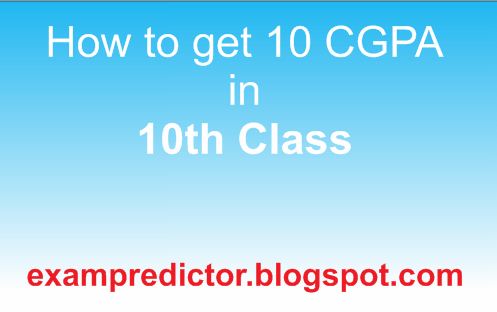 How to get 10 CGPA in 10th Class | Exam Predictor