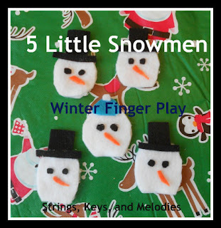 Strings, Keys and Melodies: Finger Play Fun Day: 5 Little Snowmen