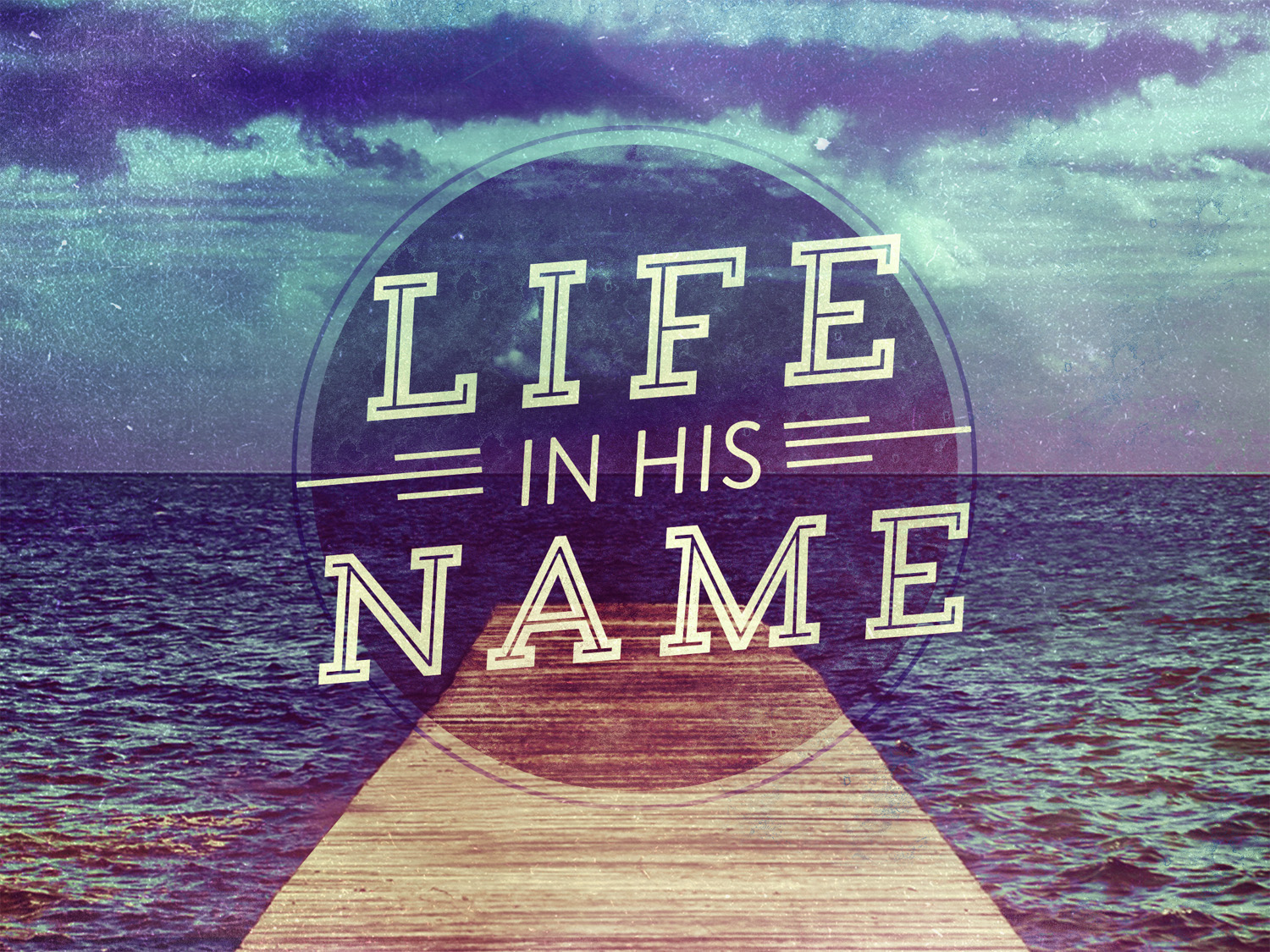 Life In His Name - Week 3: Play