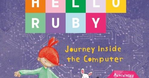 Archimedes Notebook: Hello Ruby, Journey inside the Computer