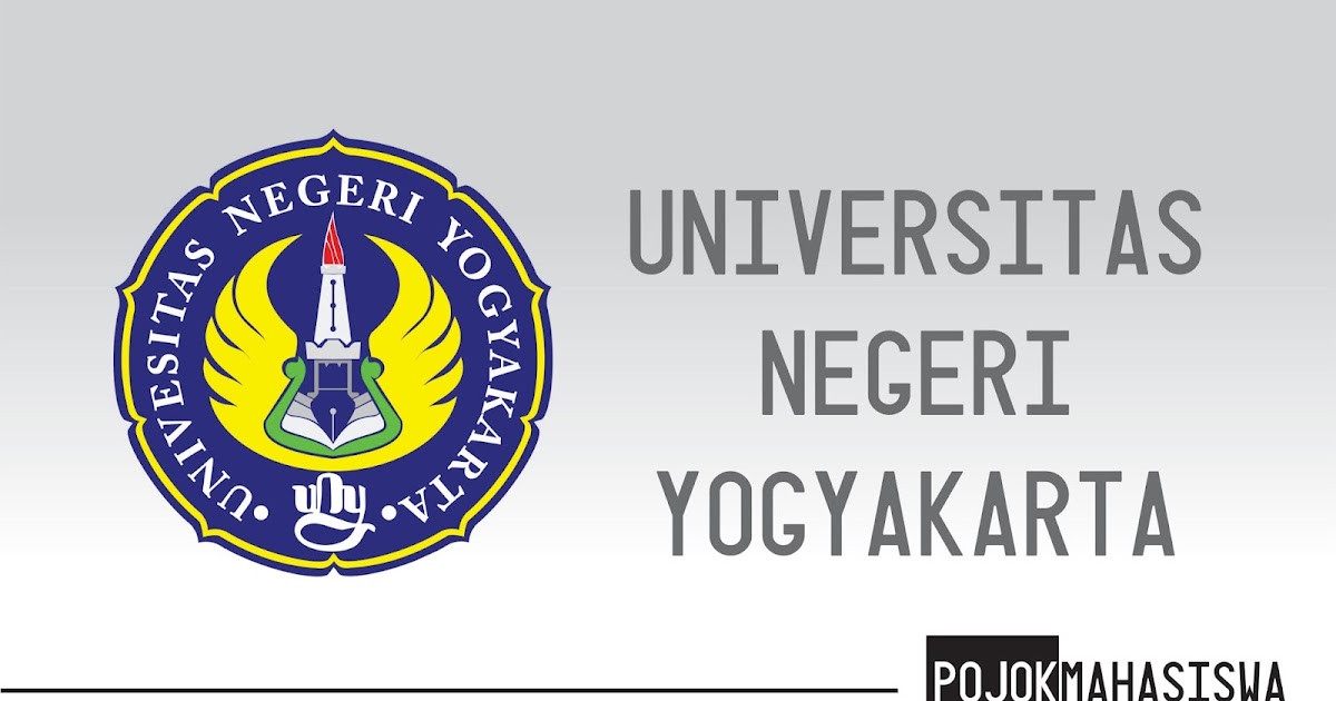 Universitas Negeri Yogyakarta (UNY) | POJOKMAHASISWA | Hitam Putih Masa ...