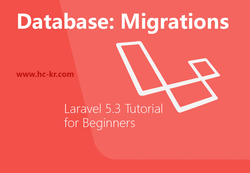 Laravel 5 Tutorial Database Migration And Schema In Laravel 5 3 Kode Ajaib
