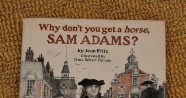 Highhill Homeschool: American Rebels - Sam Adams and Paul Revere