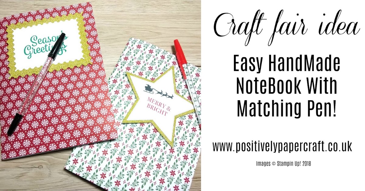 Positively papercraft: Easy Handmade Note Book & Matching Pen