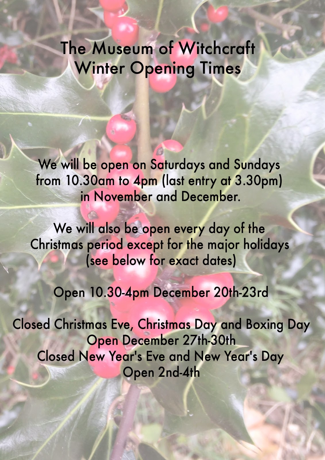 Winter opening times poster - Museum of Witchcraft and Magic