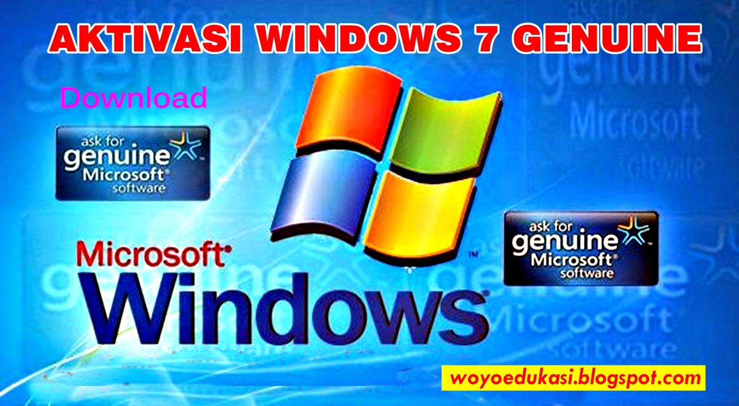 Cara Aktivasi Windows 7 Menjadi Genuine Windows - opiafasr