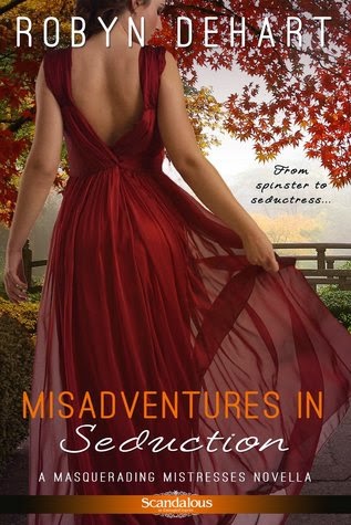 Historical Romance Lover: Misadventures in Seduction by Robyn DeHart