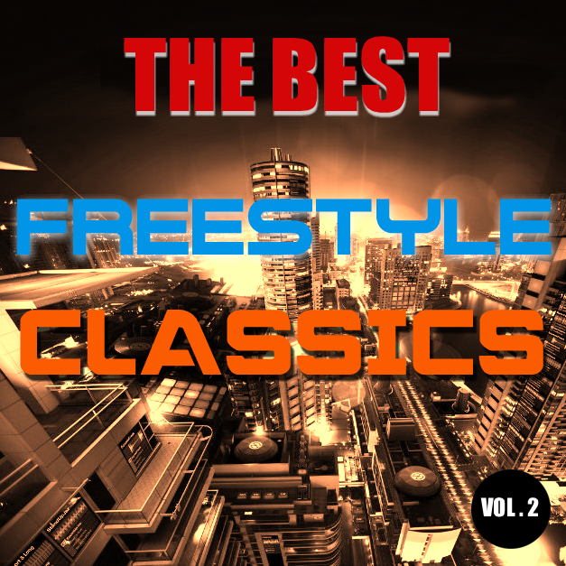 Radio Freestyle Cali: The Best Freestyle Classics Vol 2