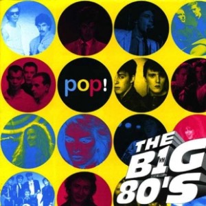 The Hideaway: 80s Compilation Week 2: Rhino's VH1 - The BIG 80's [1996 ...