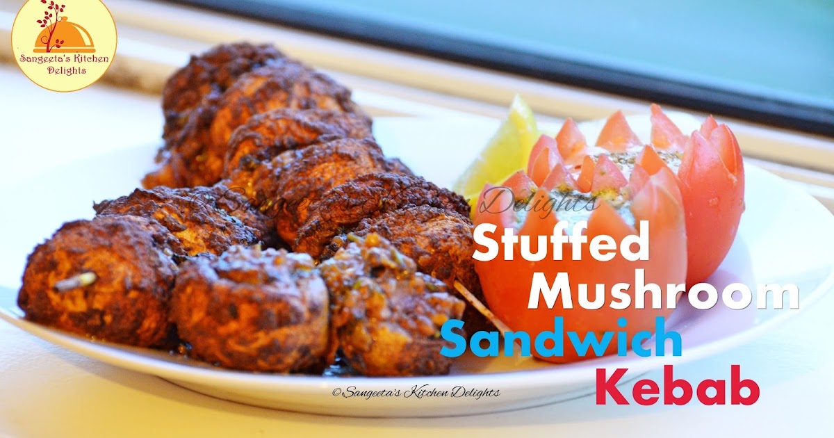 Stuffed Mushroom Sandwich Kebab