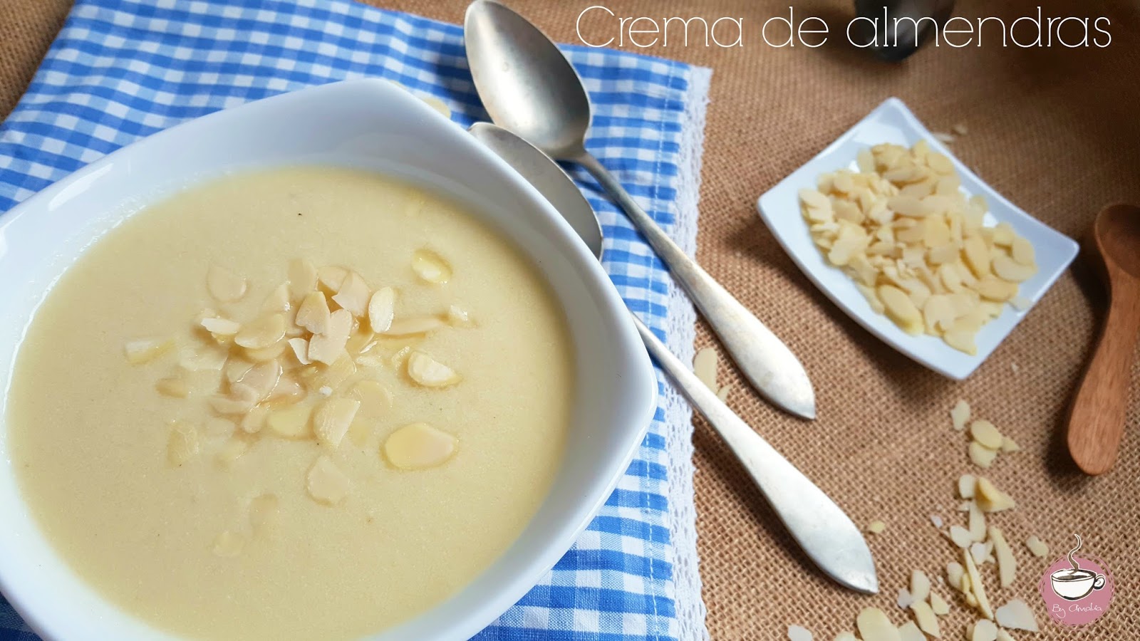 Cuadernos de cocina: Crema de almendras