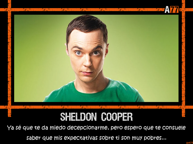 Alum77 Blog: Frases de Sheldon (The Big Bang Theory)