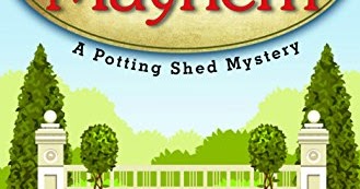 Any Good Book: Midsummer Mayhem (A Potting Shed Mystery #7)