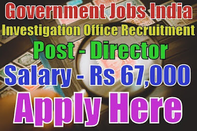 Serious Fraud Investigation Office SFIO Recruitment 2017 | Government ...
