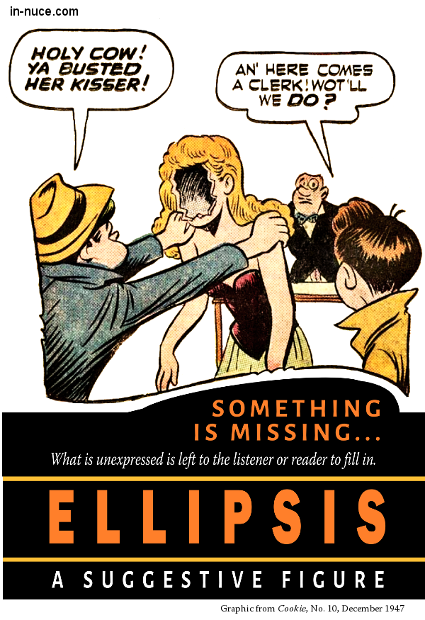 In Nuce: Ellipsis: Something is missing
