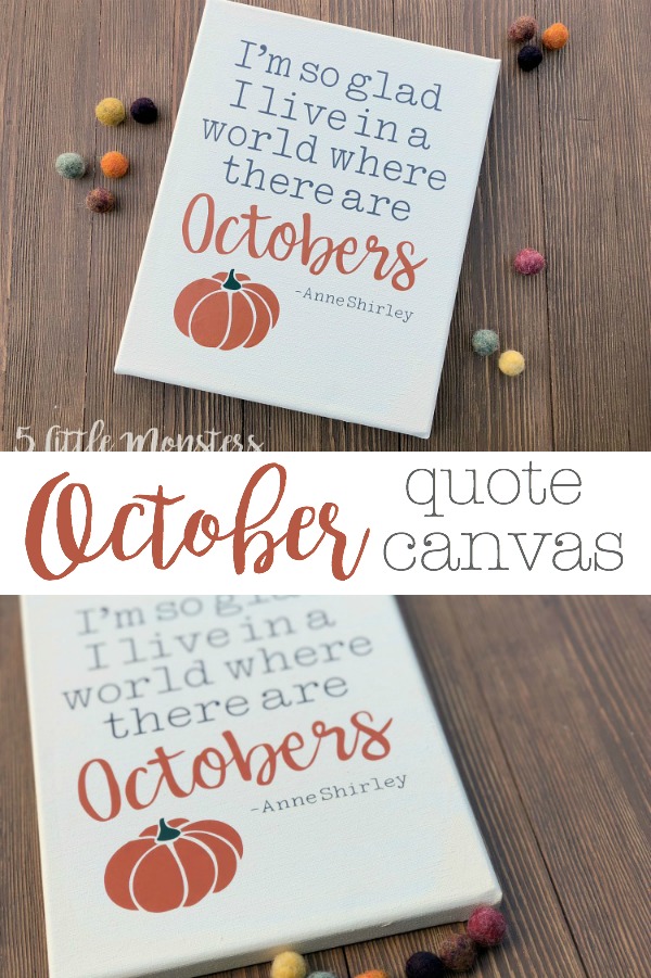 5 Little Monsters: October Quote Canvas