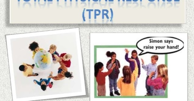 Total Physical Response (TPR) | Nindia's Blog