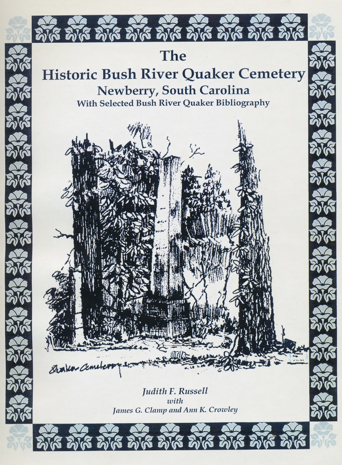 Miami Monthly Meeting Quaker Homecoming September 19-22, 2013: Bush ...