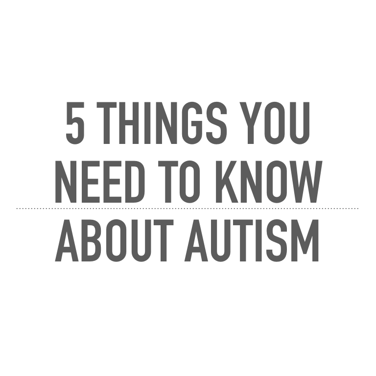 5 Things You Need To Know About Autism Stephen J Bedard 5-things-you-need-to-know-about-autism-stephen-j-bedard