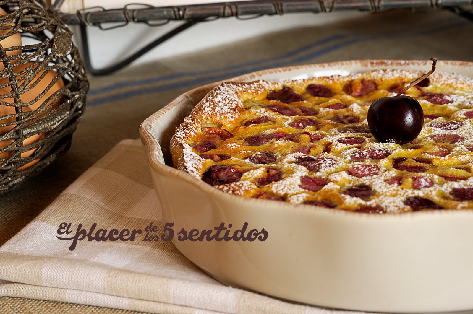 EL PLACER DE LOS CINCO SENTIDOS: CLAFOUTIS DE CEREZAS