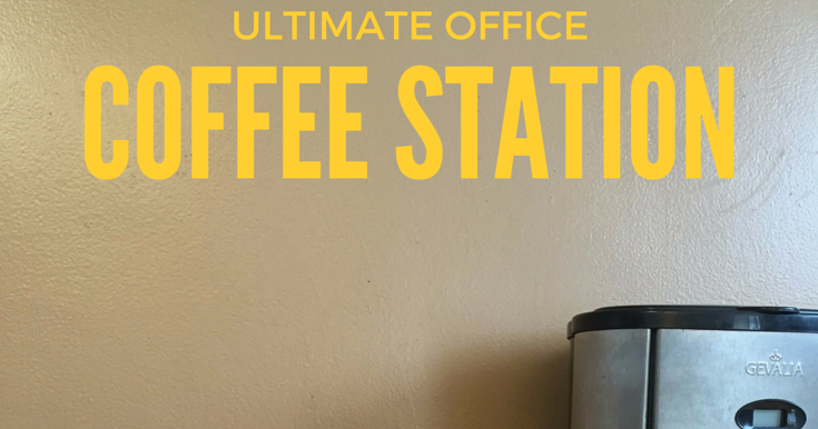 Office Coffee Station Essentials | NESHEAHOLIC