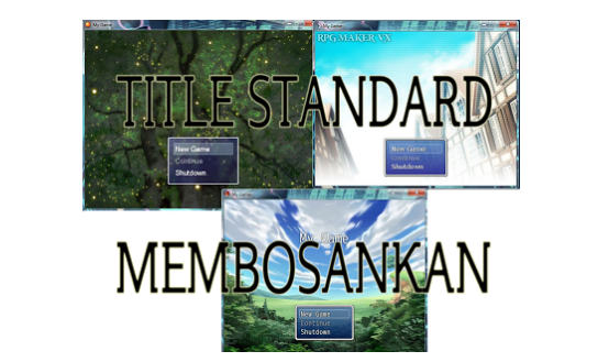 How To Change Title Screen Game RPG Maker XP ~ Games RPG Maker