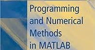 An Introduction to Programming and Numerical Methods in MATLAB - S.R. Otto & J.P. Denier ~ Blog ...