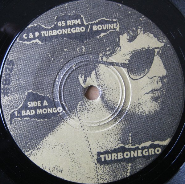 we cause havoc wherever we go..!!: turbonegro - bad mongo 7 inch norway ...