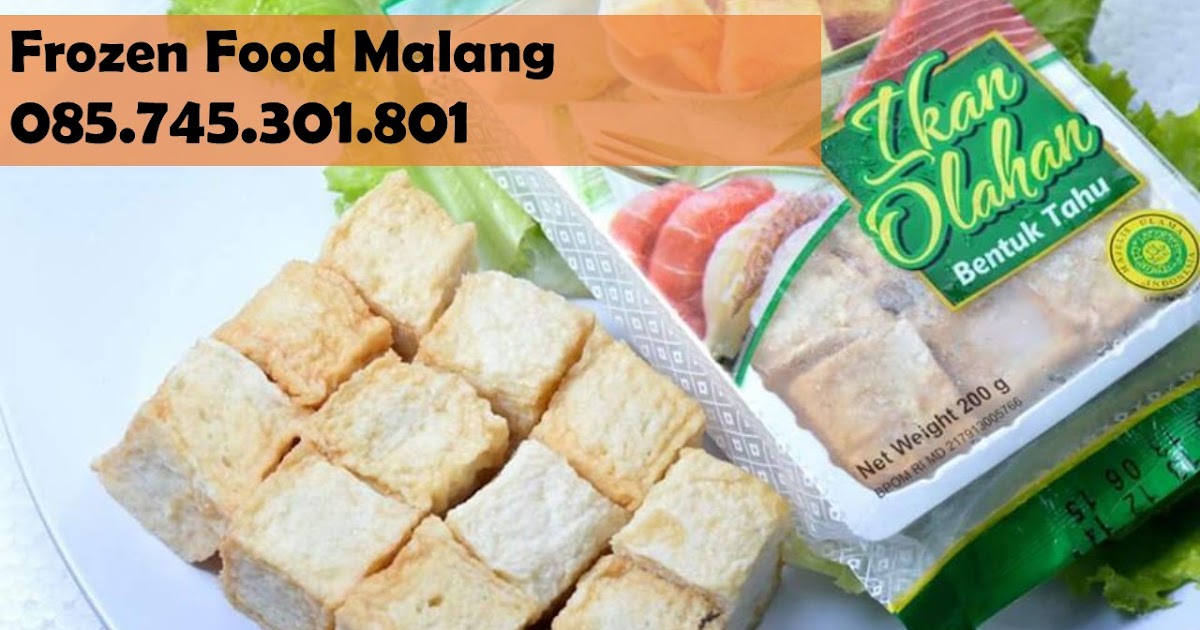 085.745.301.801 | Jual Frozen Food Malang, Distributor Frozen Food ...