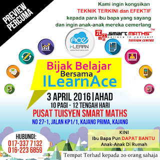Bijak Belajar Bersama I Learn Ace di Pusat Tuisyen Smart Maths Kajang Prima. ~ Coach Neez ...
