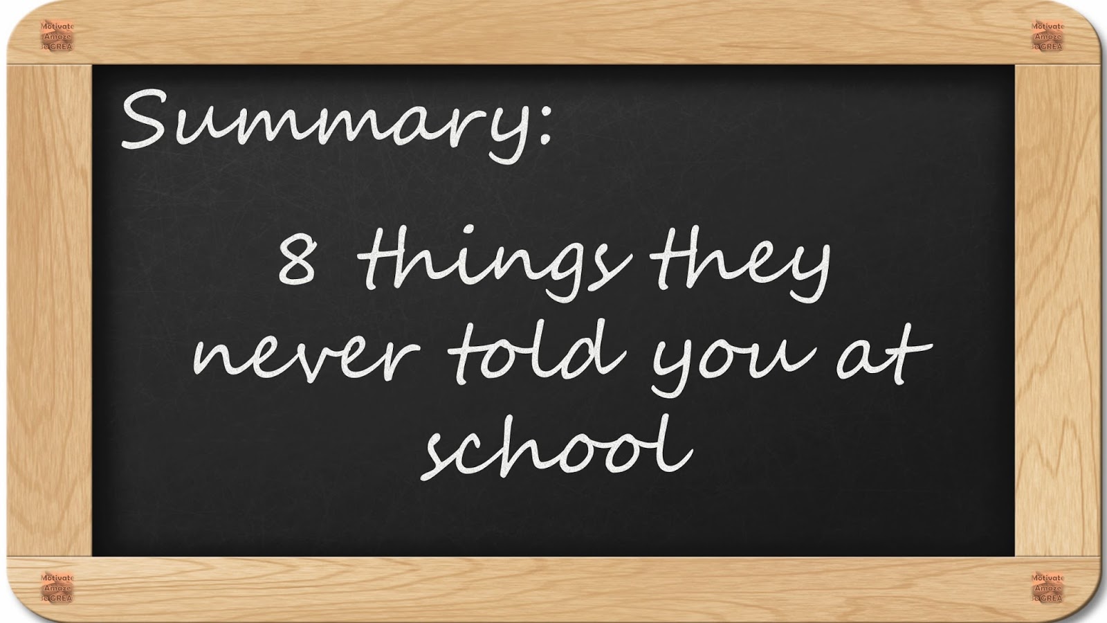 8 Inspirational Messages They Never Told You At School