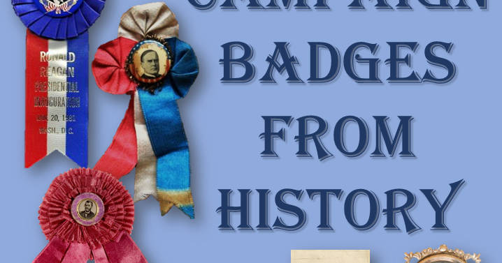 Creative Cockades: Campaign Badges From History
