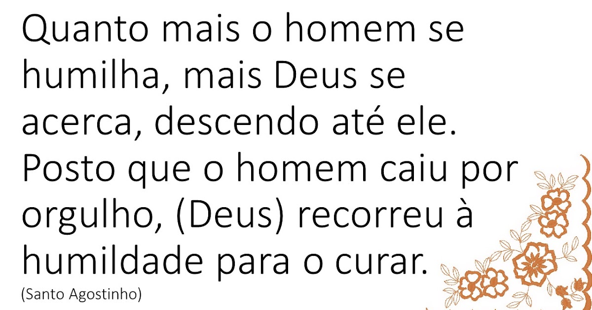 A Mão da Vida: Quanto mais o homem se humilha