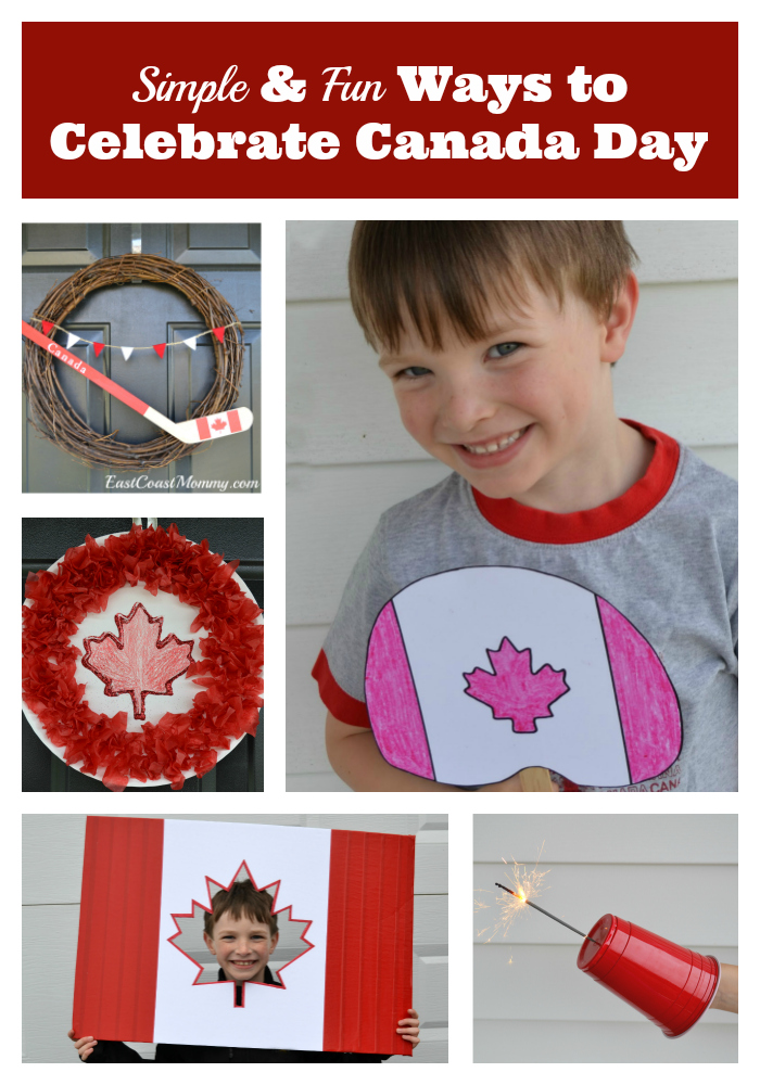 East Coast Mommy: Simple and Fun Ways to Celebrate CANADA DAY