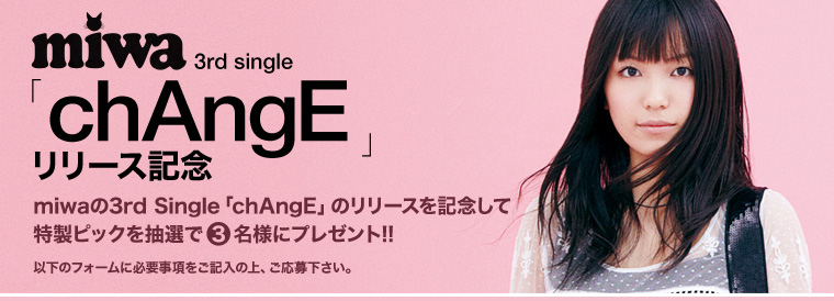 Miwa – Change - AgniPedia