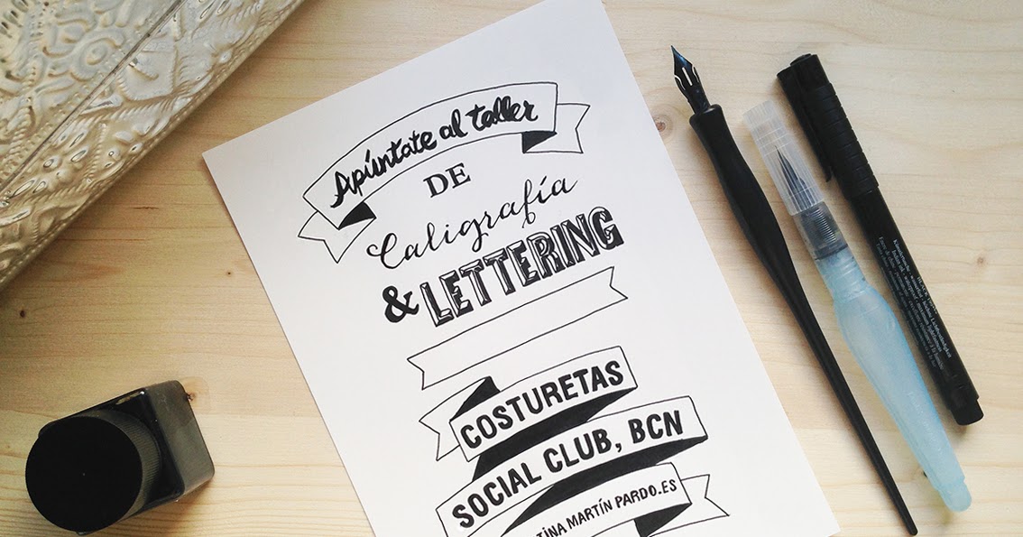 Costuretas Social Club: Introducción a la Caligrafía moderna & Lettering