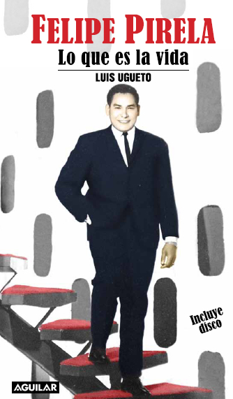 Lo que es la vida, la verdadera historia de Felipe Pirela | Crónicas de ...