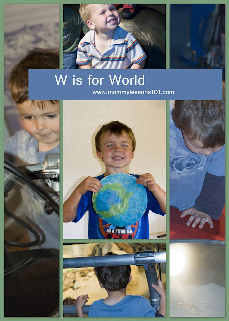 Mommy Lessons 101: W is for World