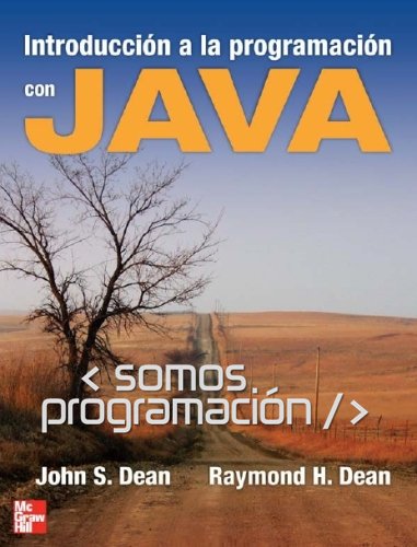 Introducción a la programación con Java – John S. Dean y Raymond H ...
