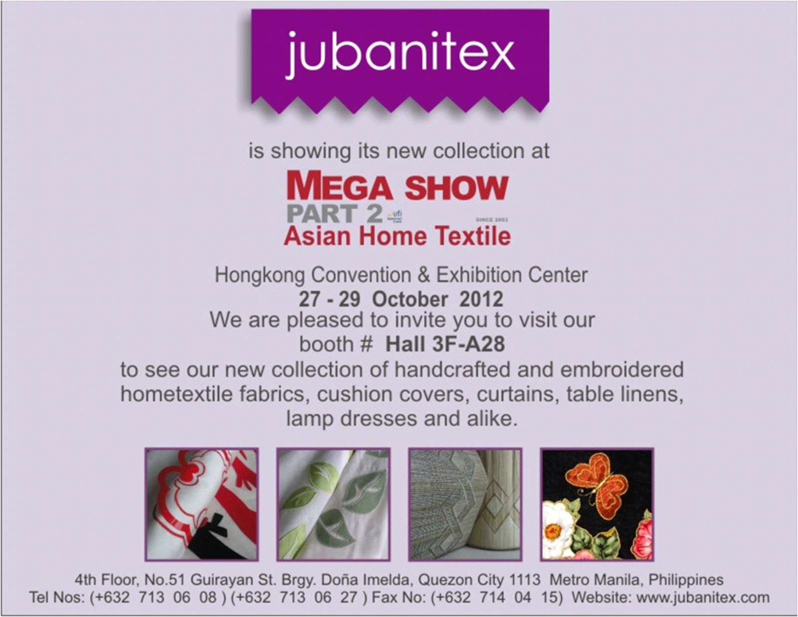 Jubanitex- Customized Home Textile Products: Manila Fame and Hong Kong ...