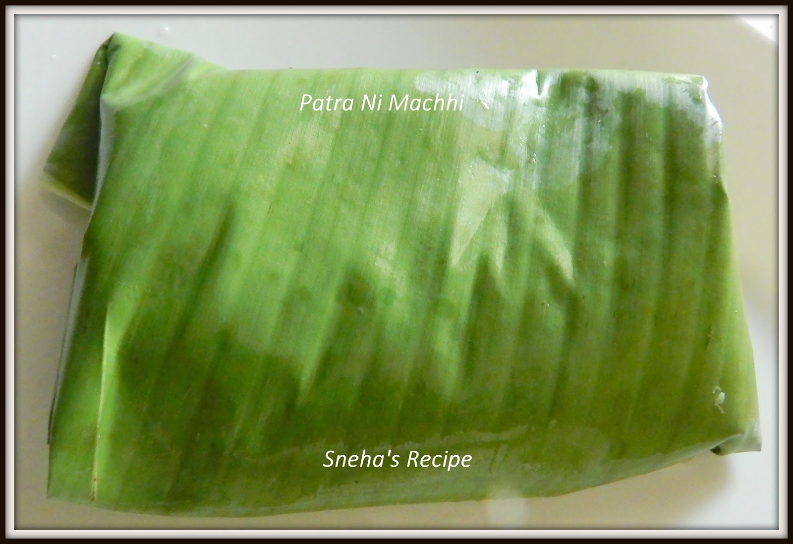 Patra Ni Machhi - Parsi Cuisine / Steamed Fish Wrapped in Banana Leaf ...