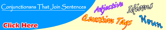 Free English Grammar Lessons: Conjunctionsns That Join Sentences